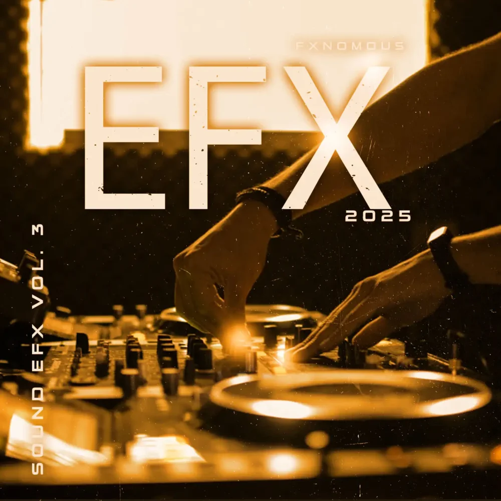 FXNomous - Sound EFX Vol. 3 (2025) - Dream Sound Media